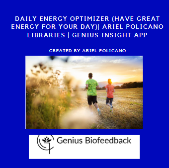 Daily Energy Optimizer (Have Great Energy for Your Day)| Ariel Policano ...