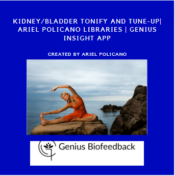 Kidney/Bladder Tonify and Tune-Up| Ariel Policano Libraries | Genius ...