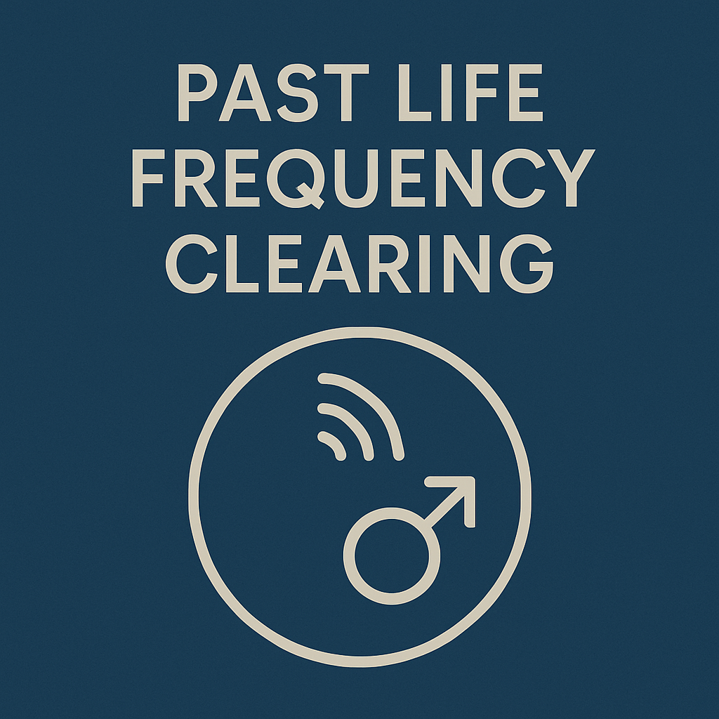 Past Life Frequency Clearing | Genius Insight App