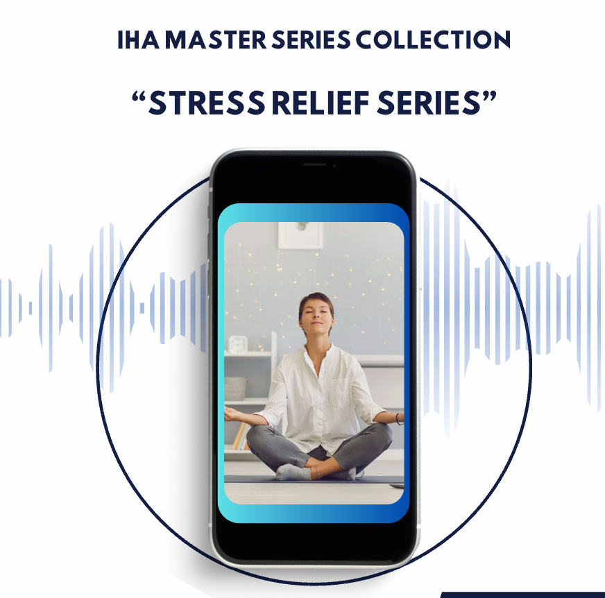 Stress Relief Series | IHA Panel Series | Genius Insight App | INSIGHT ...