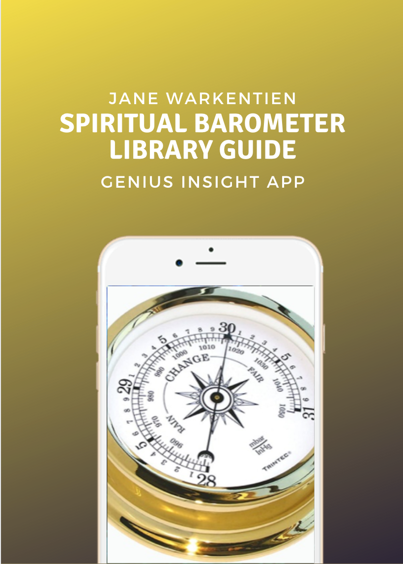 SPIRITUAL BAROMETER LIBRARY | Jane Warkentien | Genius Insight ...